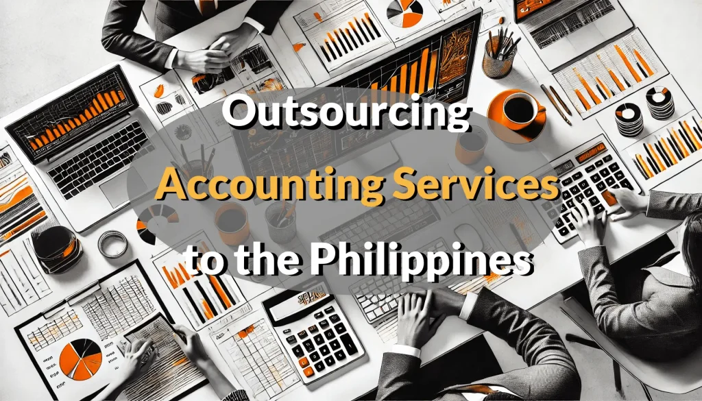 Blog : Outsourcing Accounting Services to the Philippines: A Smart ...