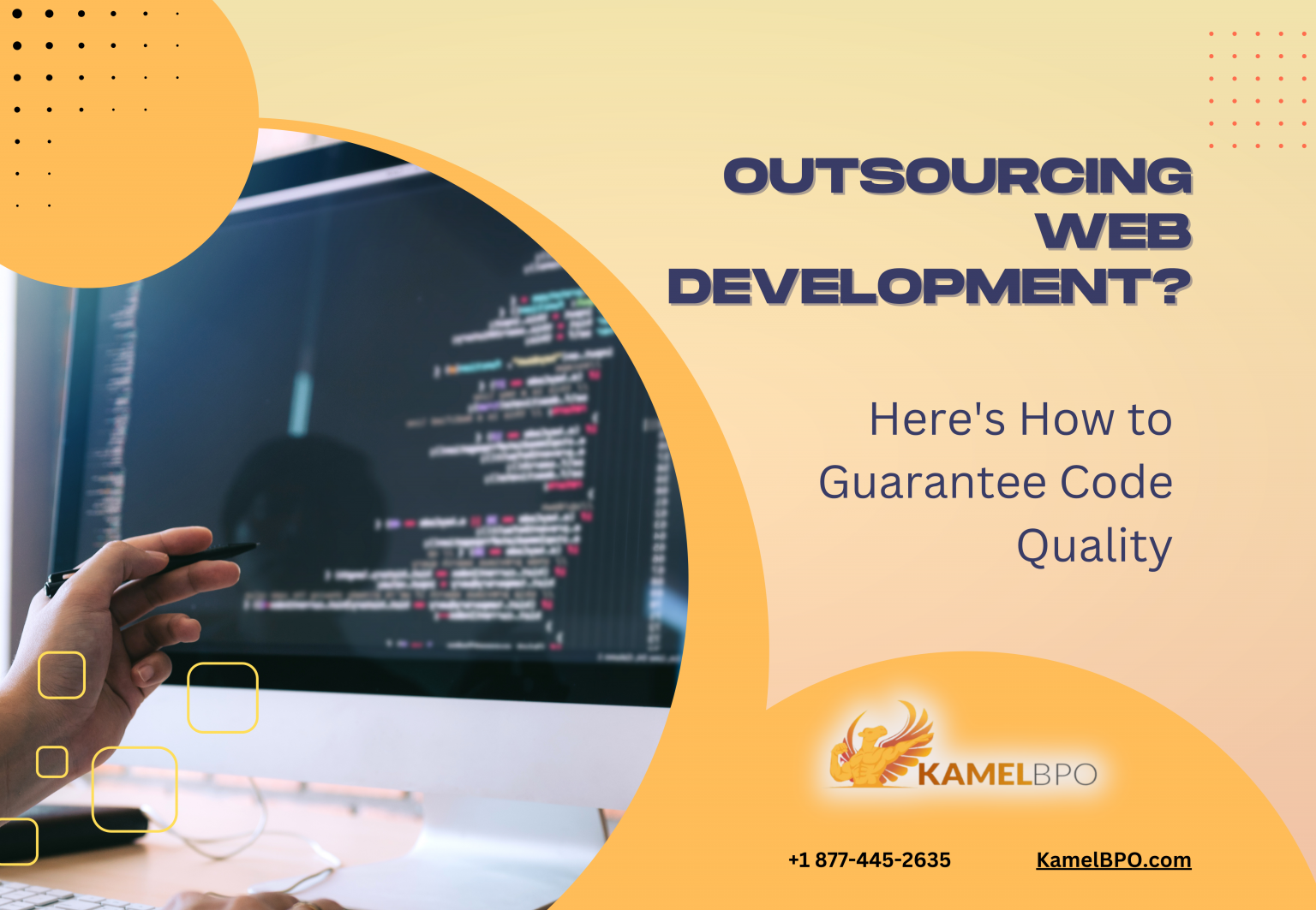 How to Ensure Code Quality When Outsourcing Web Development | KamelBPO